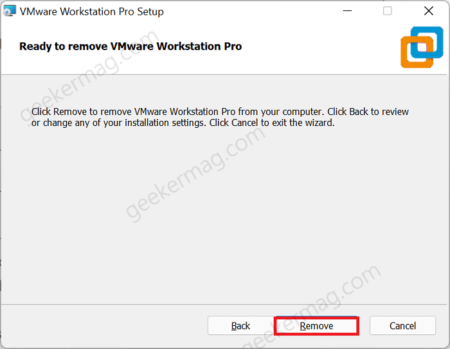 Fix - Can't Uninstall & Remove VMware Workstation Pro in Windows 11 & 10